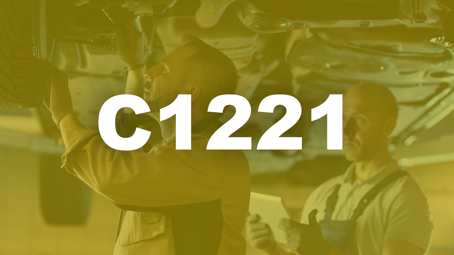 Código C1221 | Descripción, Causas y Soluciones