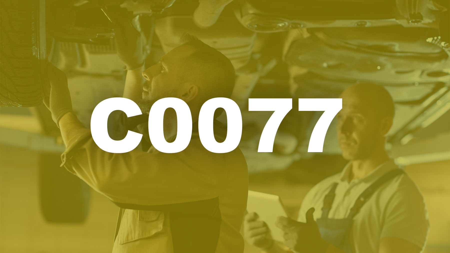 Código C0077 | Descripción, Causas y Soluciones